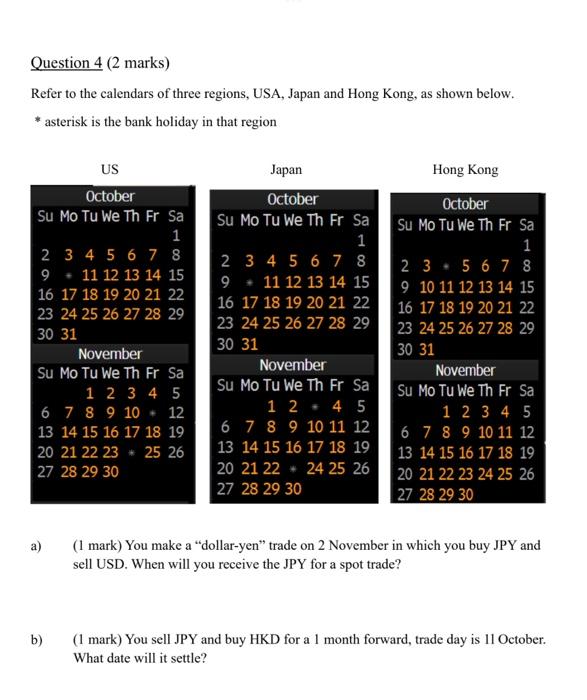 Solved Question 4 (2 marks) Refer to the calendars of three | Chegg.com