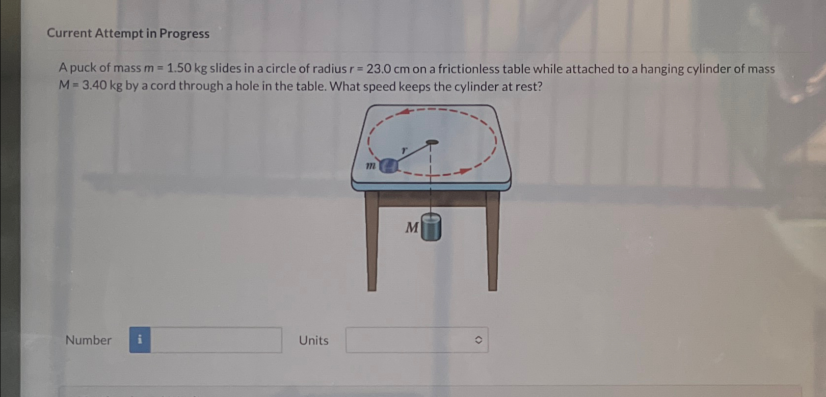 Solved Current Attempt in ProgressA puck of mass m=1.50kg | Chegg.com