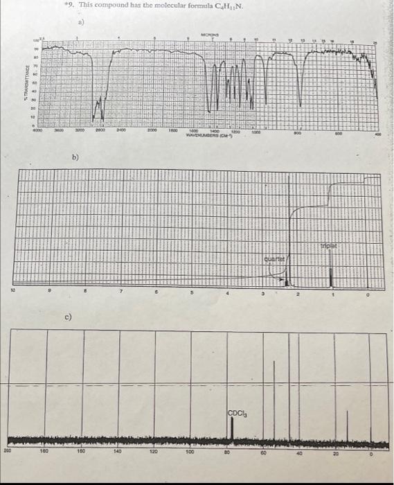 Solved 9. This compound has the molecular formula CHN | Chegg.com