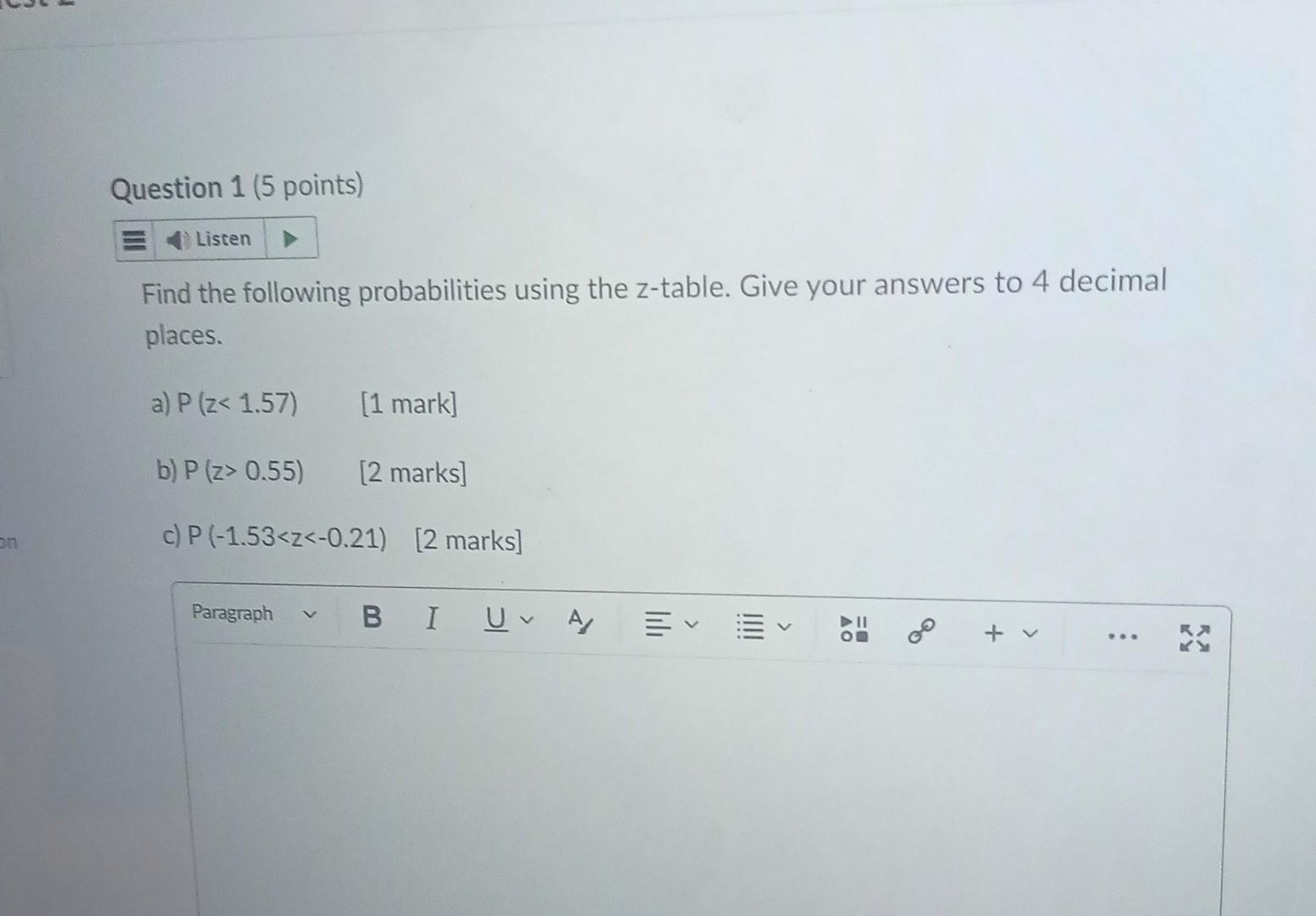 Solved Find the following probabilities using the z-table. | Chegg.com