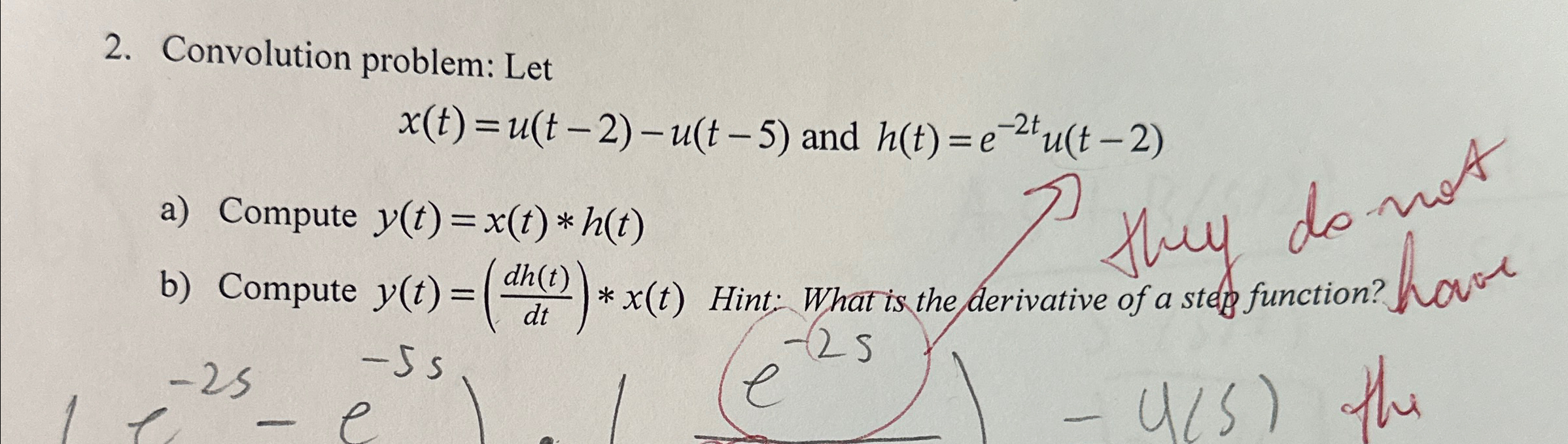 Solved Convolution problem: Letx(t)=u(t-2)-u(t-5) ﻿and | Chegg.com