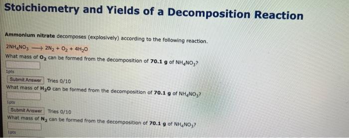 Solved Stoichiometry and Yields of a Decomposition Reaction | Chegg.com