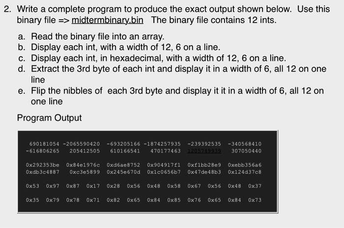Solved 2 Write A Complete Program To Produce The Exact 
