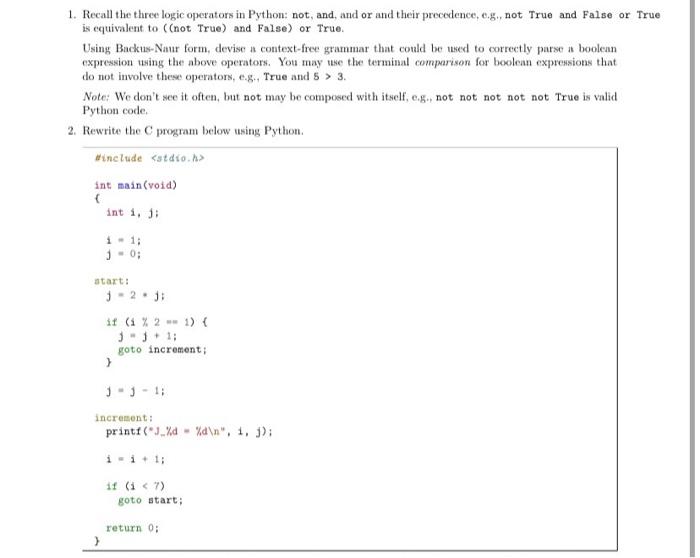 Solved 1. Recall the three logic operators in Python: not, | Chegg.com