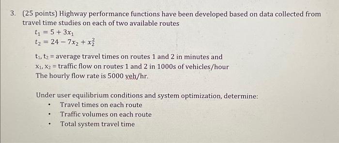 Solved (25 points) Highway performance functions have been | Chegg.com
