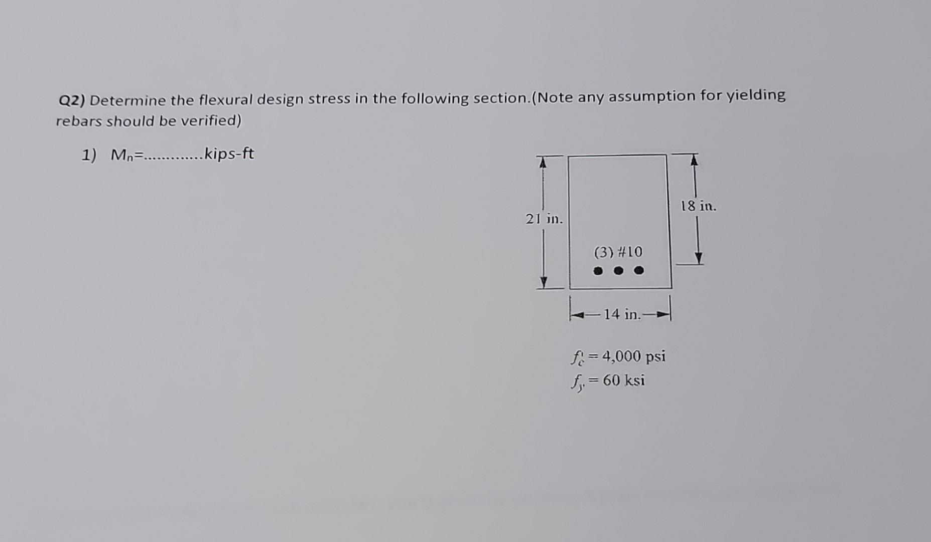 Solved Q2) Determine the flexural design stress in the | Chegg.com