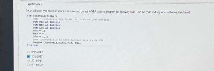 Solved QUESTION 2 Insert a button type object in your excel | Chegg.com
