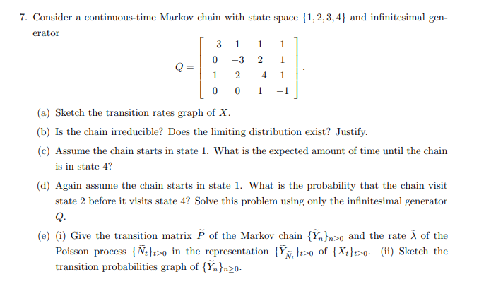 Solved Consider a continuous-time Markov chain with state | Chegg.com