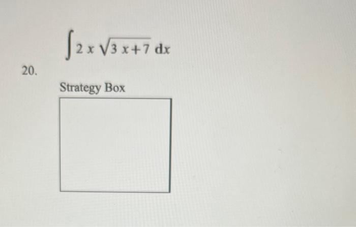 Solved PART IV: Integrate. A. Complete the empty Strategy | Chegg.com