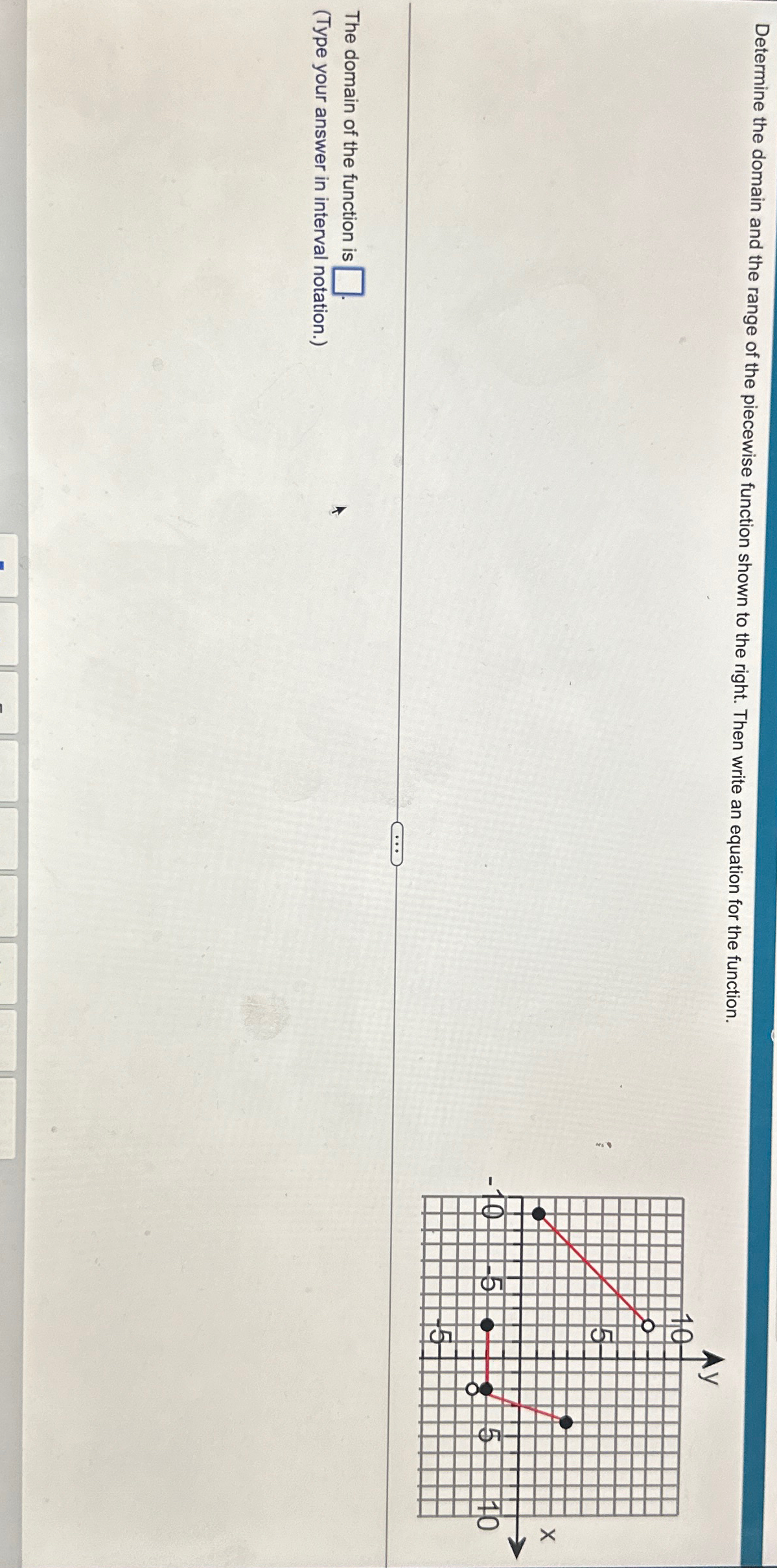 Solved Determine The Domain And The Range Of The Piecewise