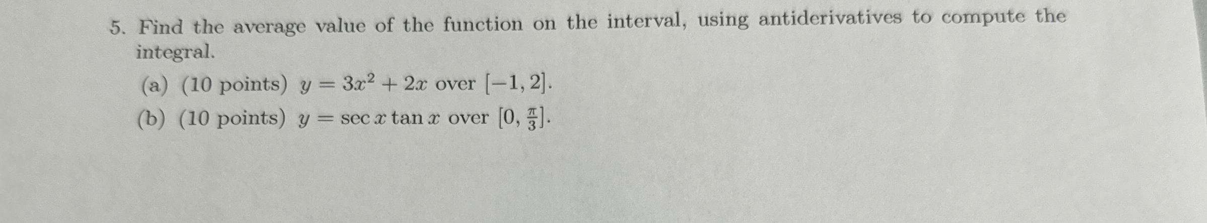 Solved Find the average value of the function on the | Chegg.com