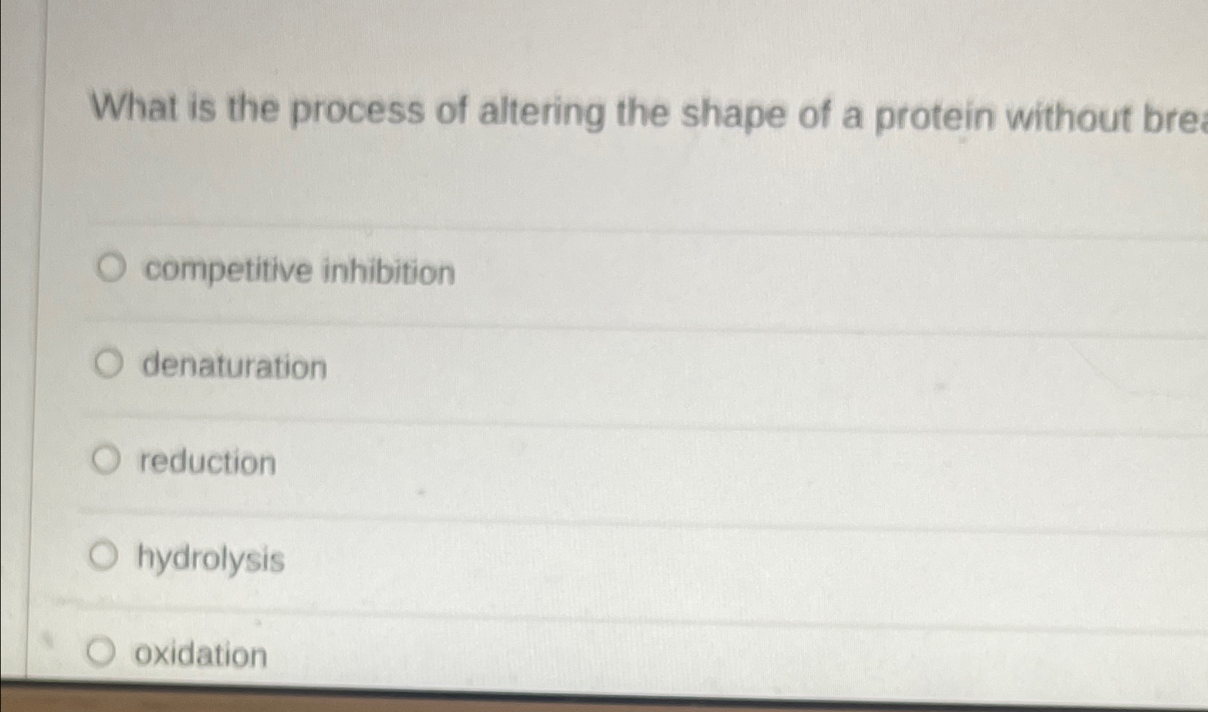 Solved What is the process of altering the shape of a | Chegg.com