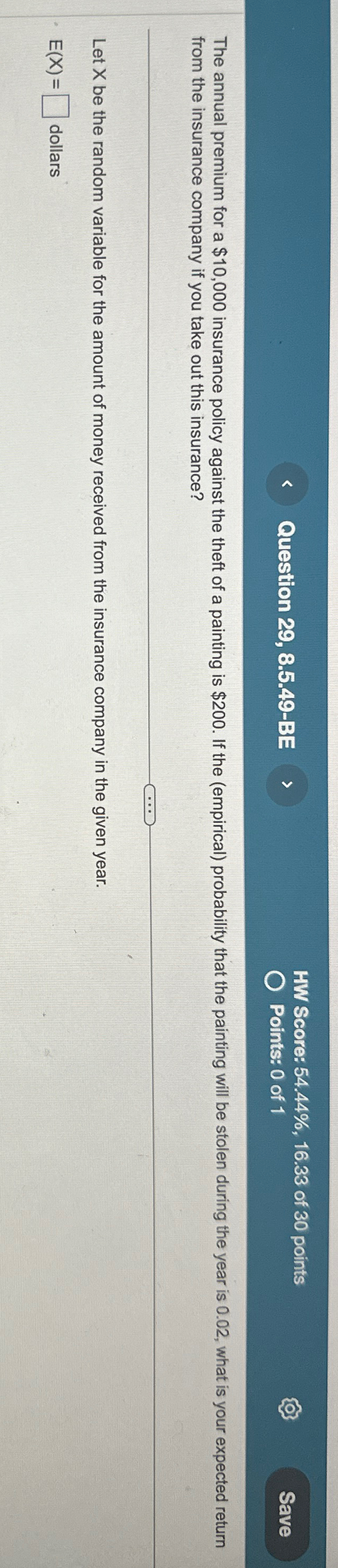Solved Question 29, 8.5.49-BEHW Score: 54.44%,16.33 of 30 | Chegg.com Solved Question 29, 8.5.49-BEHW Score: 54.44%,16.33 of 30 | Chegg.com