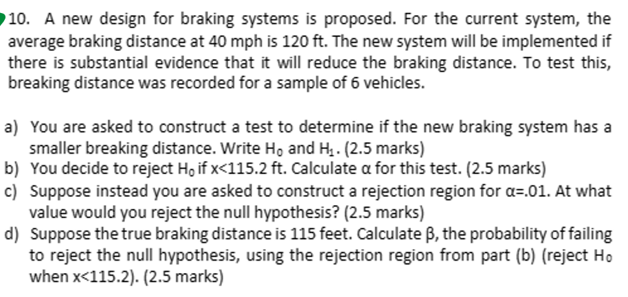 Solved A new design for braking systems is proposed. For the | Chegg.com