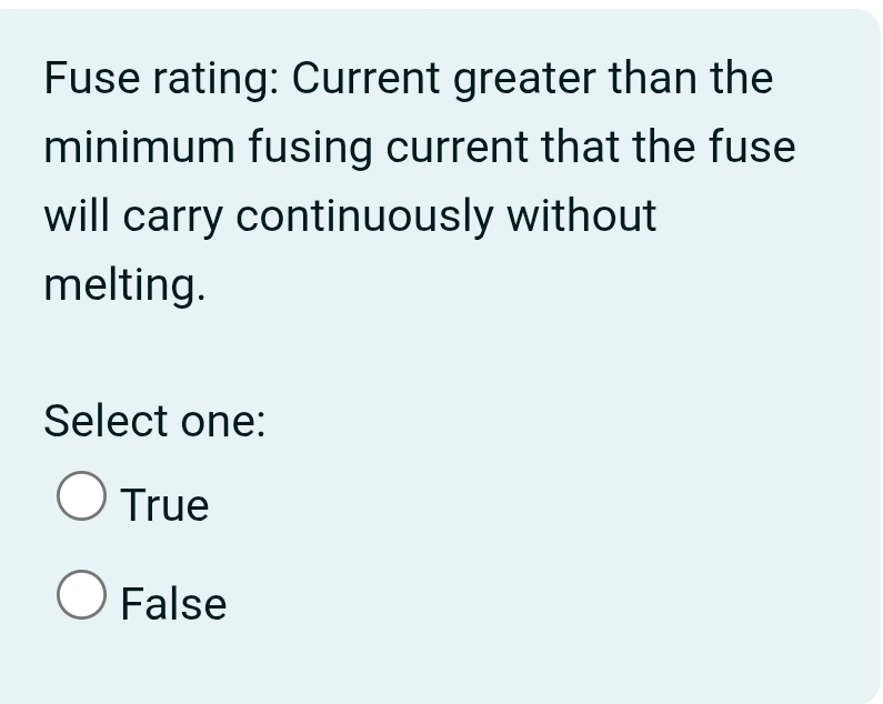 Solved Fuse rating: Current greater than the minimum fusing | Chegg.com
