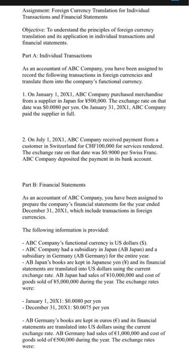 [Solved]: Assignment: Foreign Currency Translation for Indi