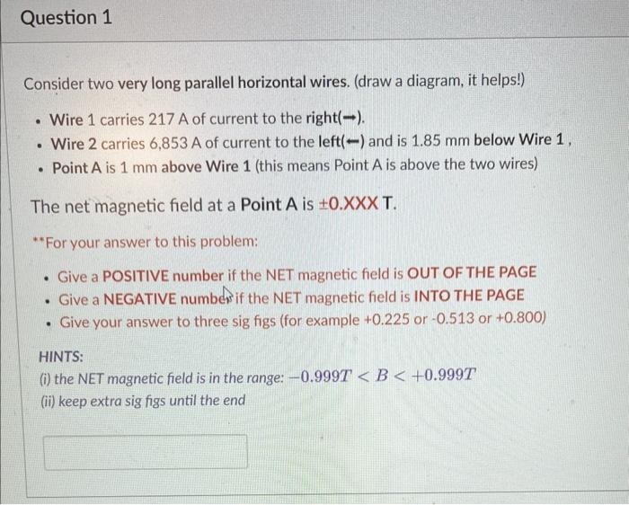 Solved Conșider two very long parallel horizontal wires. | Chegg.com