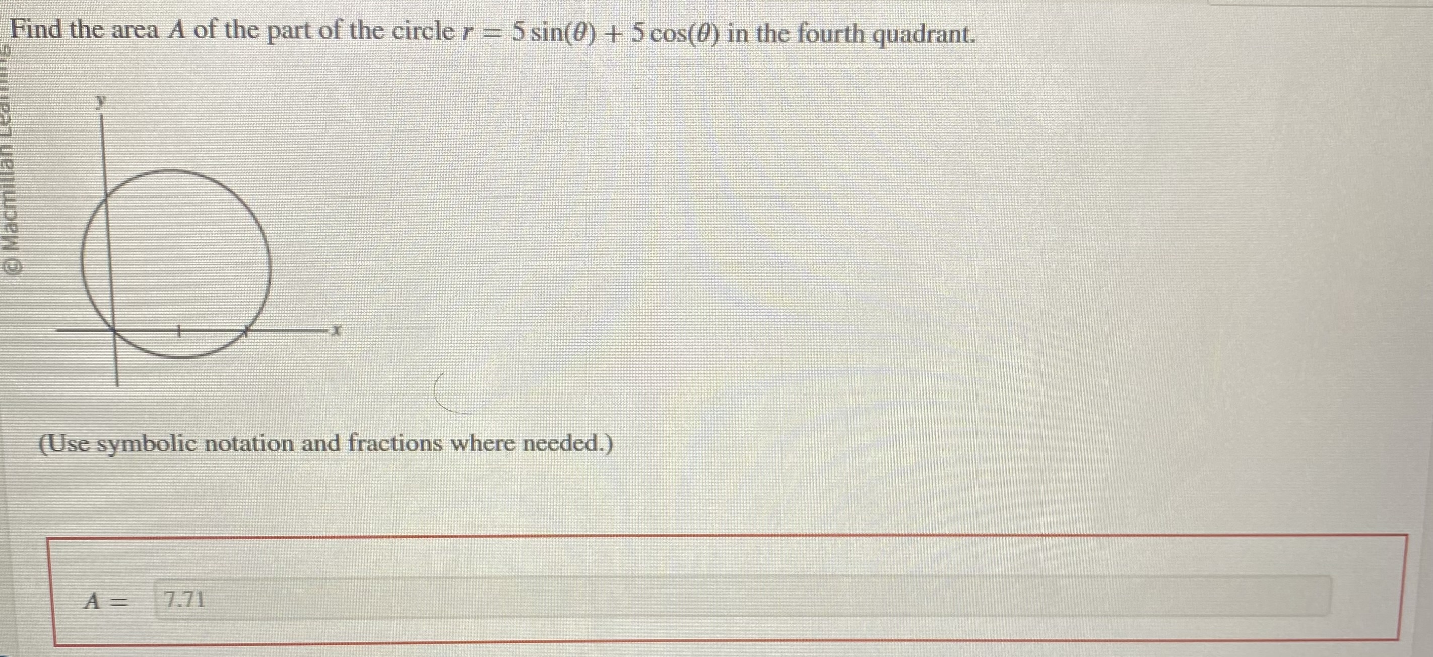 Solved Find the area A ﻿of the part of the circle | Chegg.com