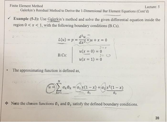 Solved Finite Element Method Lecture: 5 Galerkin's Residual | Chegg.com