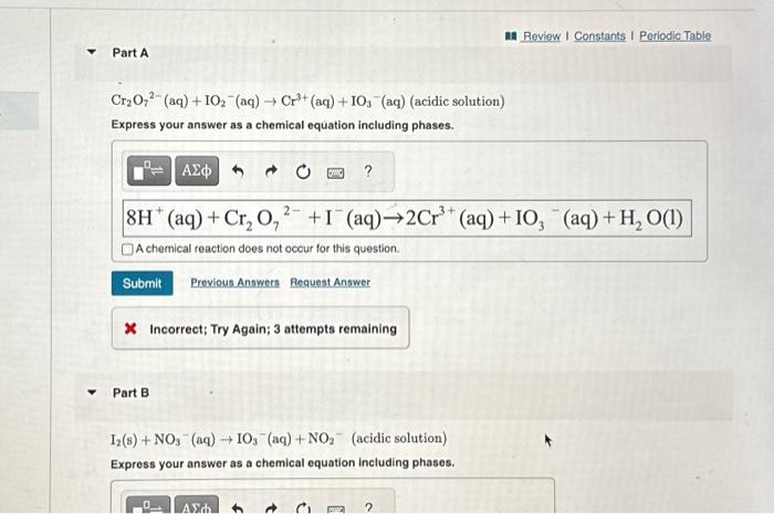 Solved Cr2O72−(aq)+IO2−(aq)→Cr3+(aq)+IO3−(aq) (acidic | Chegg.com