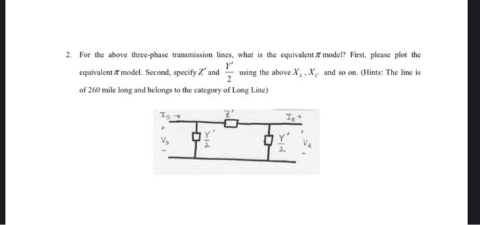Solved 2. For the above three-phase transmission lines, what | Chegg.com