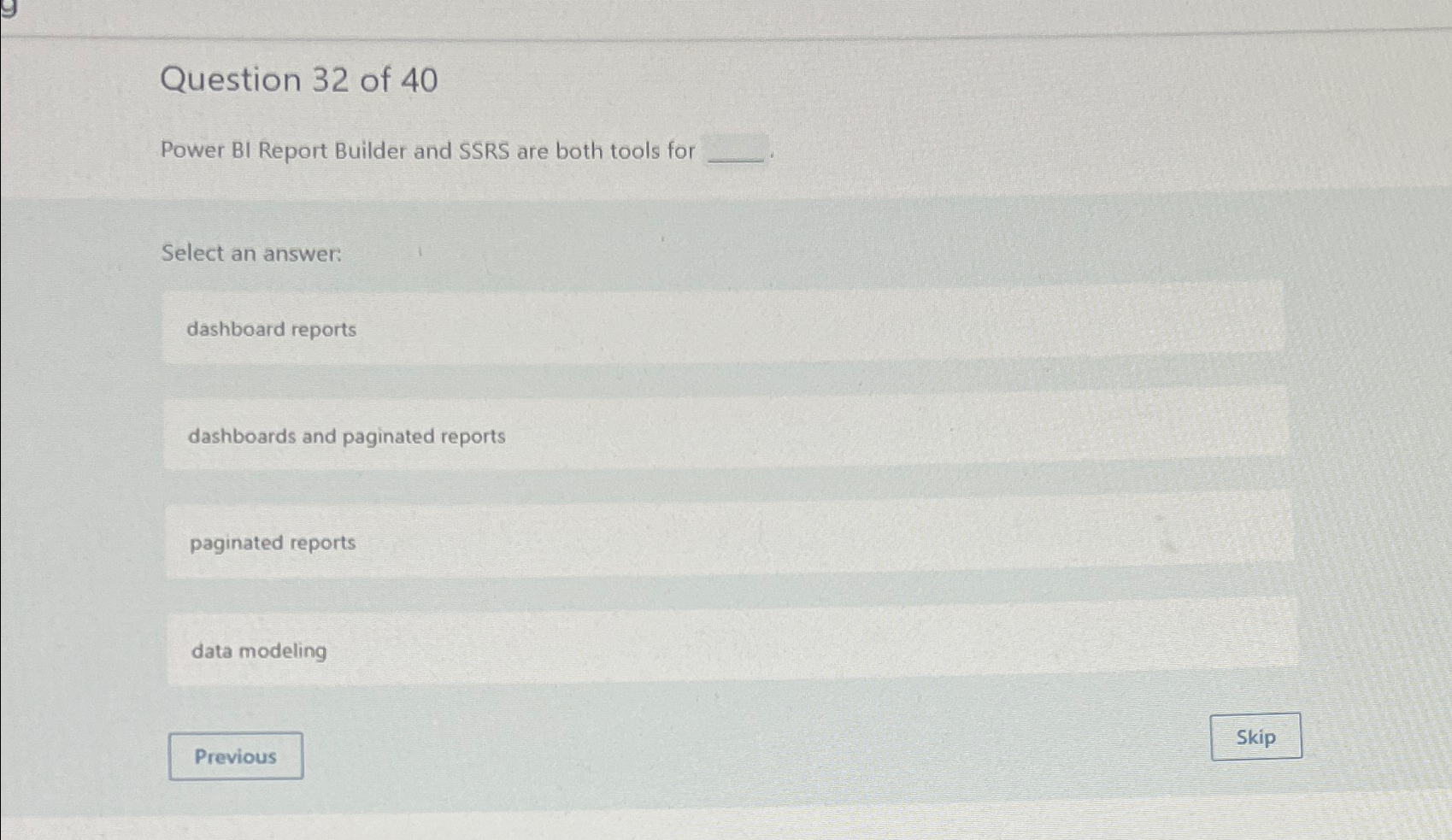 Solved Question 32 ﻿of 40Power BI Report Builder and SSRS | Chegg.com