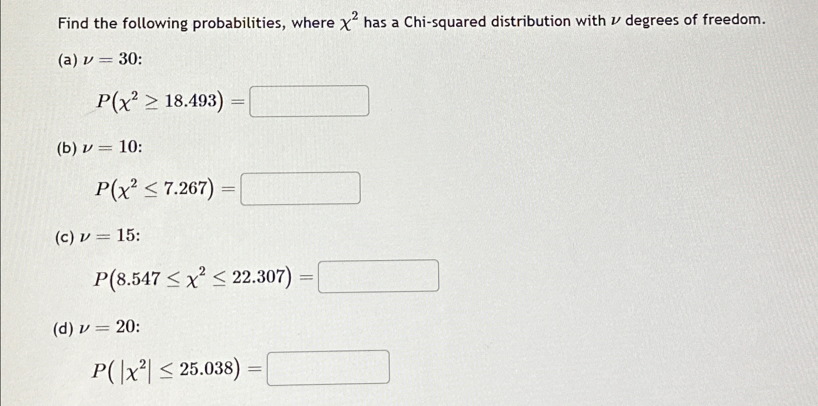 Solved Find the following probabilities, where χ2 ﻿has a | Chegg.com