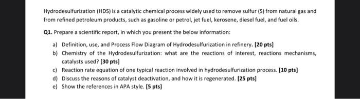 Solved Hydrodesulfurization (HDS) is a catalytic chemical | Chegg.com