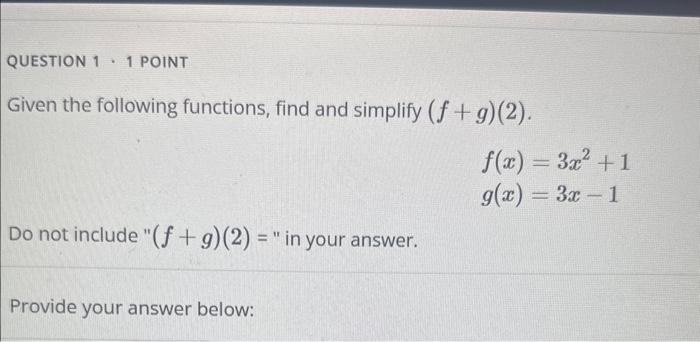 Solved Given the following functions, find and simplify | Chegg.com