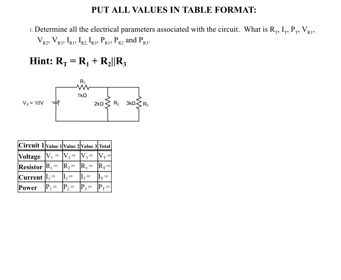 Solved PUT ALL VALUES IN TABLE FORMAT:Determine all the | Chegg.com