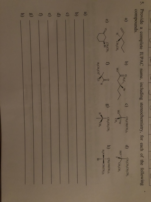 Solved 5. Provide a complete IUPAC name, including | Chegg.com