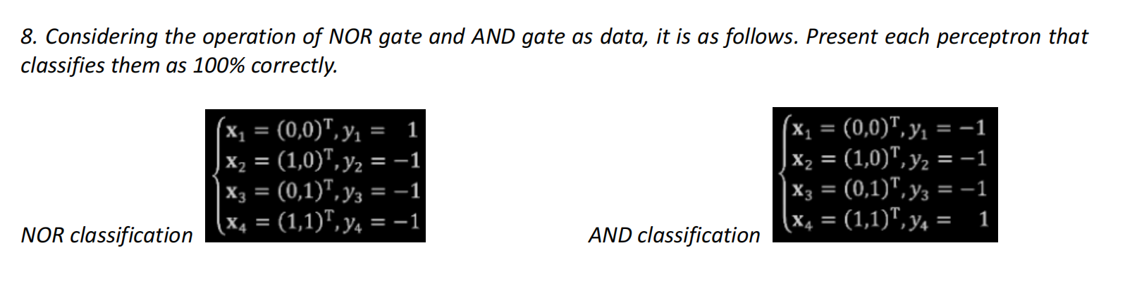 Solved Considering the operation of NOR gate and AND gate as | Chegg.com