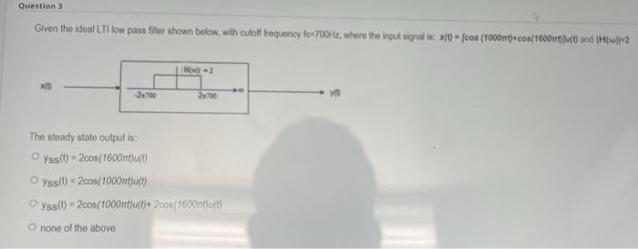 Solved The steady state output is: | Chegg.com