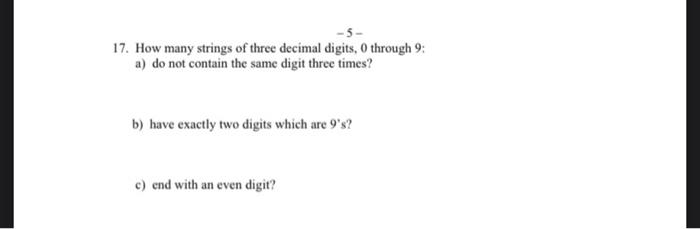 Solved 17. How many strings of three decimal digits, 0 | Chegg.com