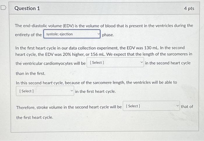 Solved The end-diastolic volume (EDV) is the volume of blood | Chegg.com