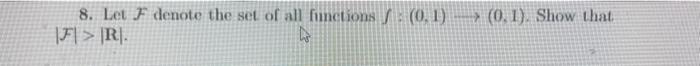 Solved 8. Let F denote the set of all functions | Chegg.com