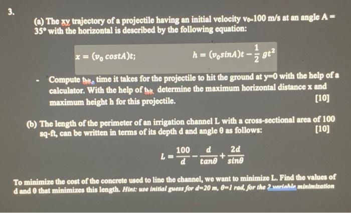 Solved 3 A The Xy Trajectory Of A Projectile Having An