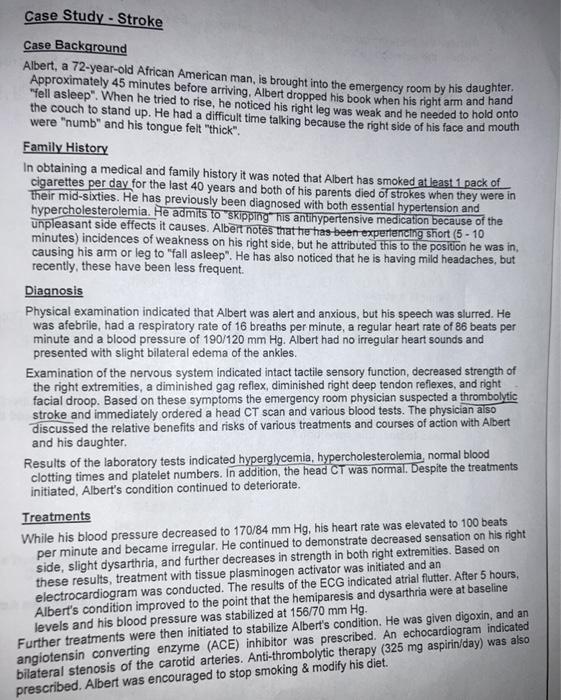 Solved Case Study - Stroke Case Background Albert, a | Chegg.com