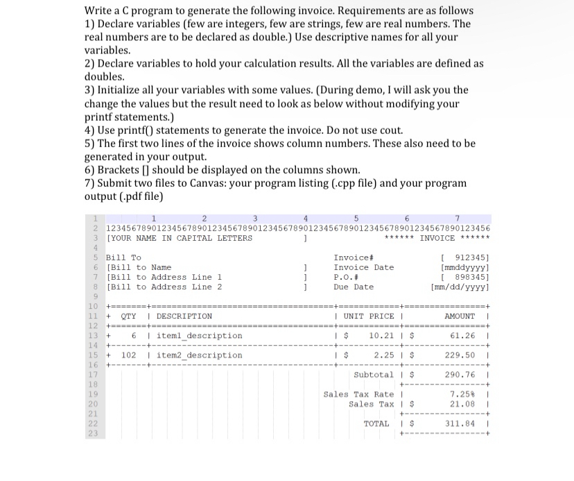 Write a C program to generate the following invoice. | Chegg.com