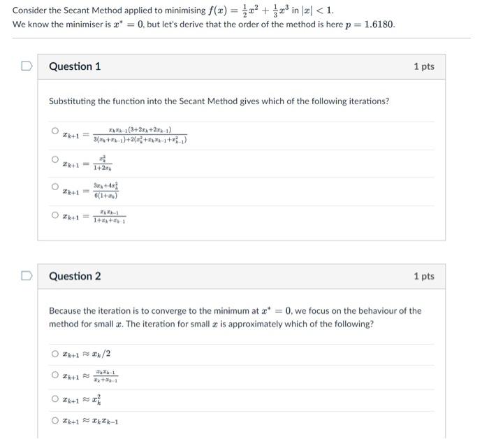 Consider the Secant Method applied to minimising | Chegg.com
