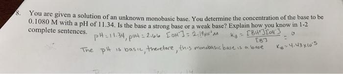 Solved 8 You Are Given A Solution Of An Unknown Monobasic