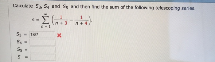 Solved Calculate S3, S4 and S5 and then find the sum of the | Chegg.com