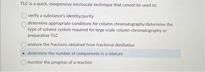 Solved TLC is a quick, inexpensive microscale technique that | Chegg.com