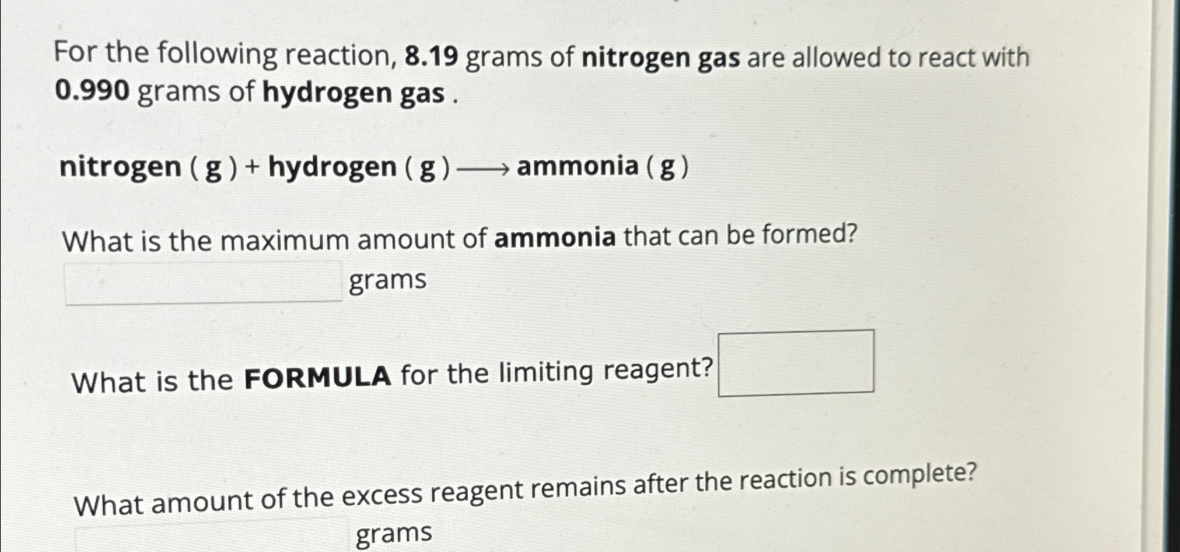 Solved For the following reaction, 8.19 ﻿grams of nitrogen | Chegg.com
