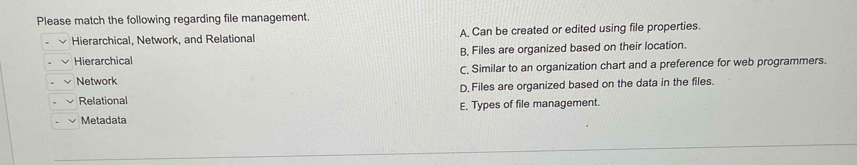 Solved Please match the following regarding file | Chegg.com