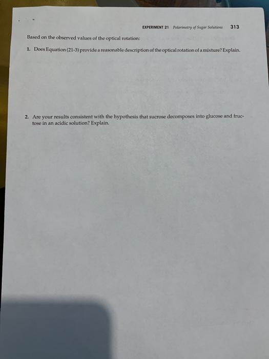 EXPERIMENT 21 Polarimetry of Sugar Solutions 313 | Chegg.com