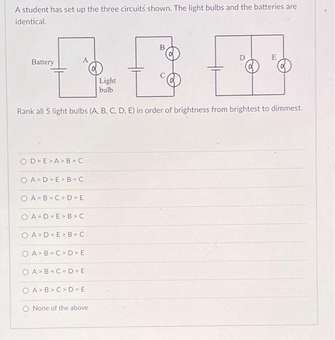 Solved A student has set up the three circuits shown. The | Chegg.com