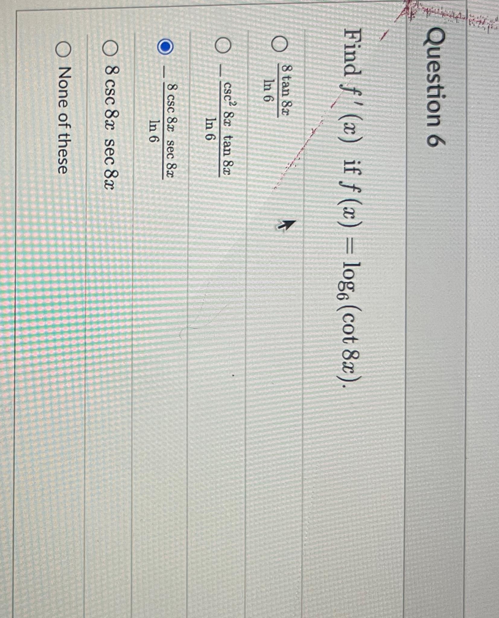 Solved Question 6Find f'(x) ﻿if | Chegg.com