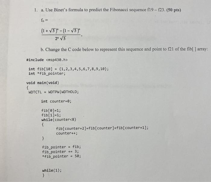 Solved 1. a. Use Binet's formula to predict the Fibonacci | Chegg.com