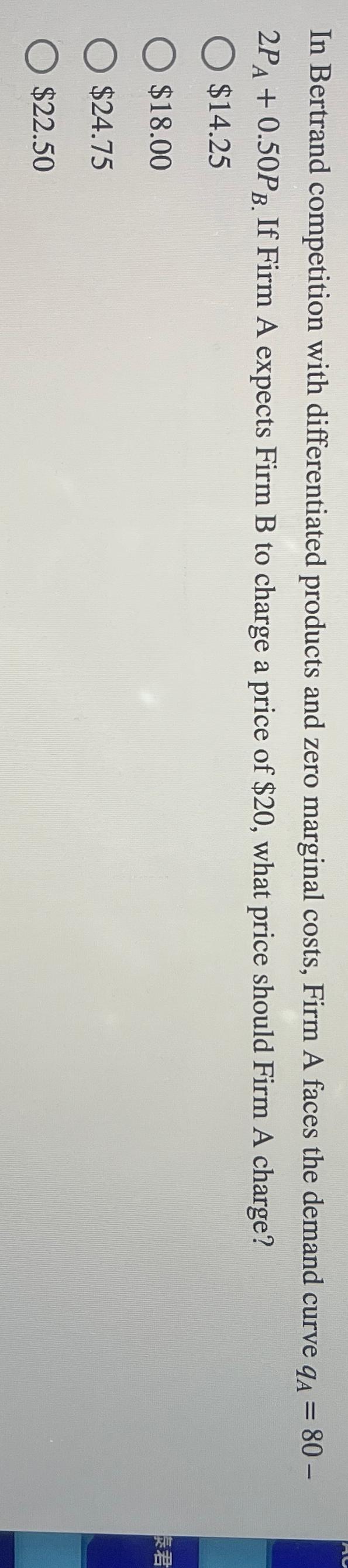 Solved In Bertrand competition with differentiated products | Chegg.com